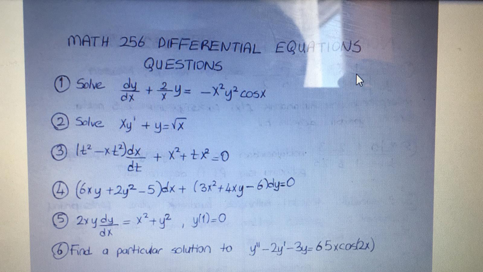 Solved dx MATH 256 DIFFERENTIAL EQUATIONS QUESTIONS Solve dy | Chegg.com