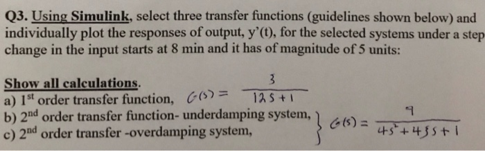 Solved Q3. Using Simulink, select three transfer functions | Chegg.com