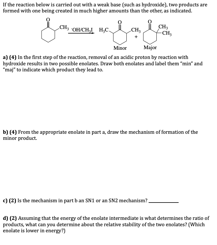 Solved If the reaction below is carried out with a weak base | Chegg.com