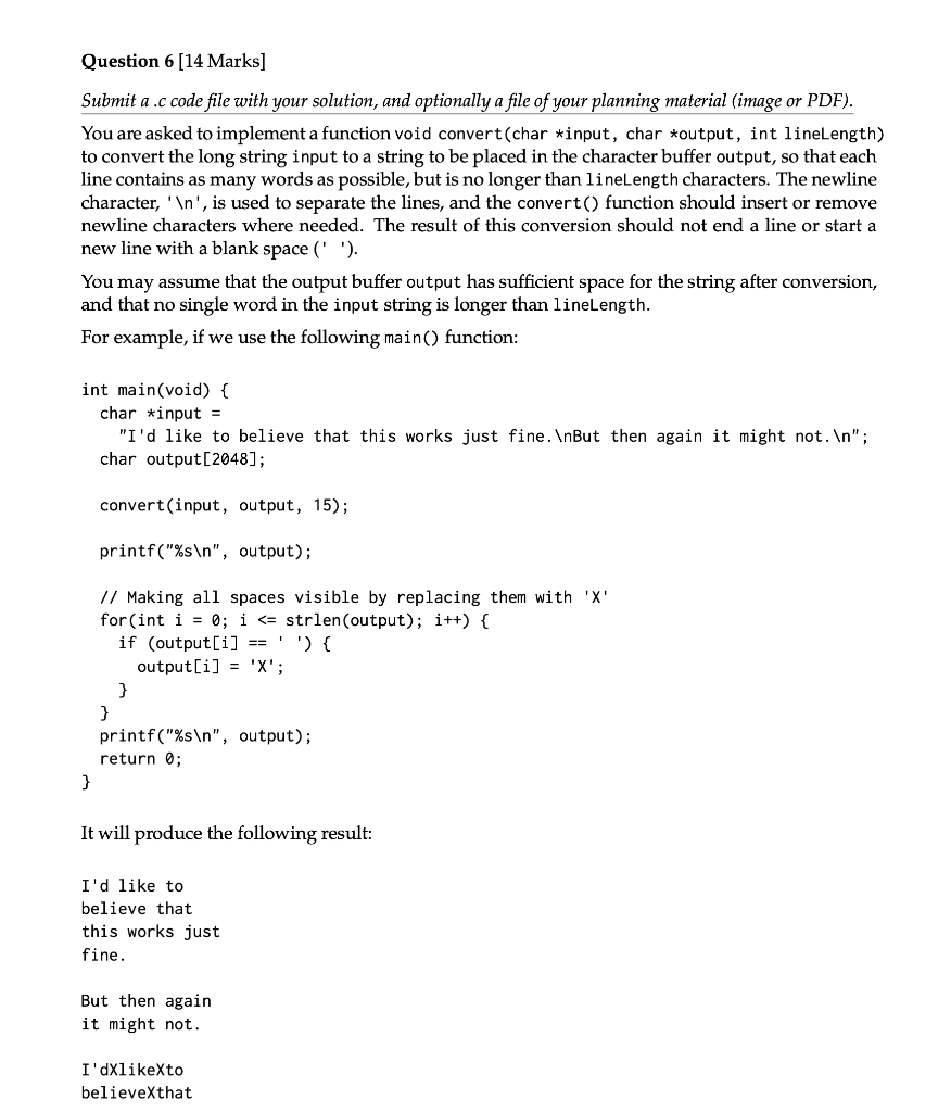 Solved Question 6 [14 Marks] Submit a .c code file with your | Chegg.com