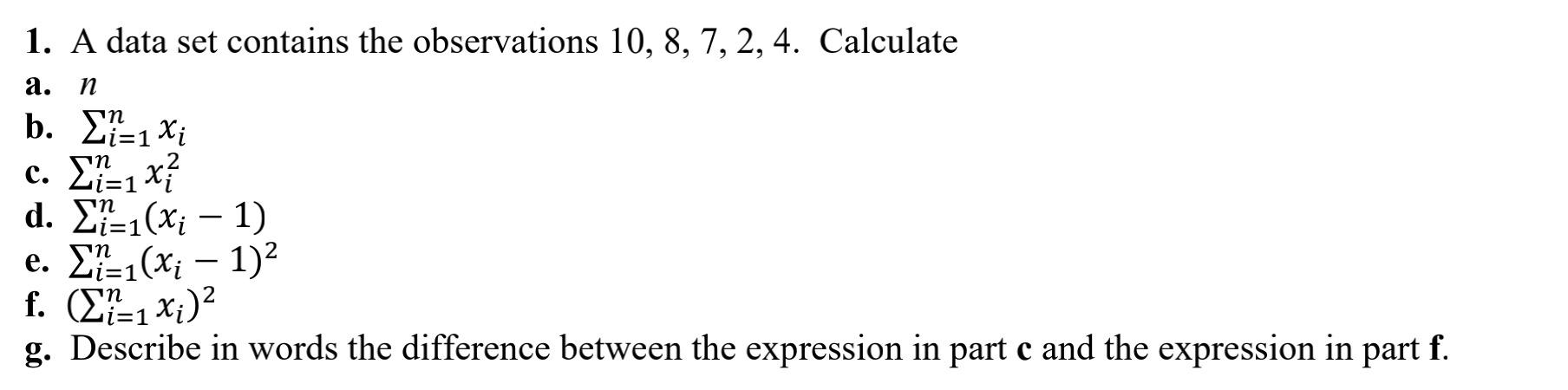 Solved 1. A data set contains the observations 10, 8, 7, 2, | Chegg.com