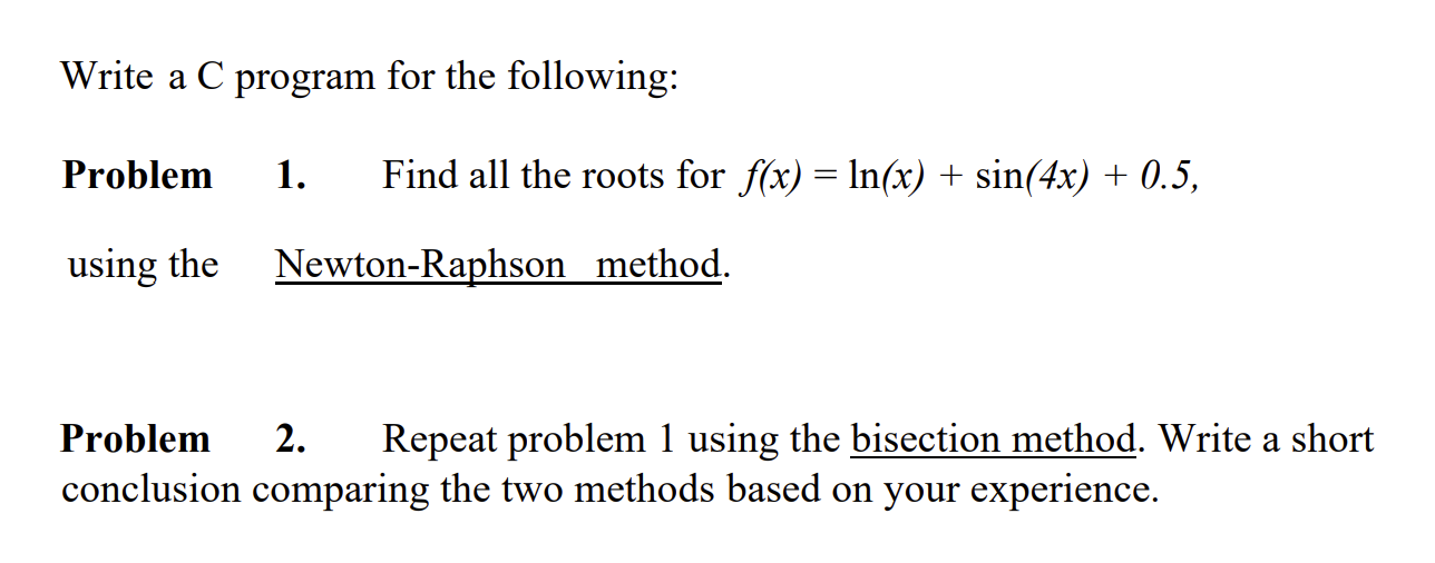 Solved Write a C program for the following: Problem 1. Find | Chegg.com