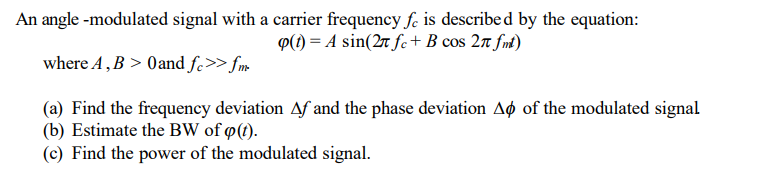 Solved An angle -modulated signal with a carrier frequency | Chegg.com