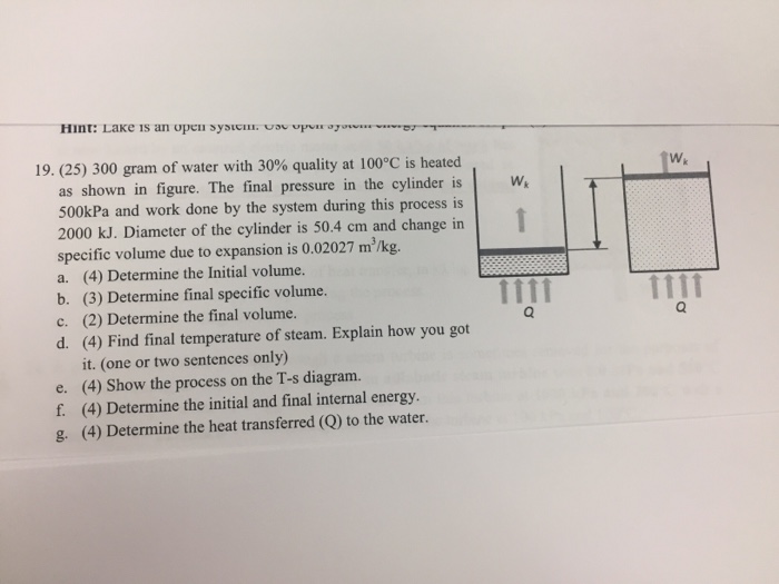 Solved 300 gram of water with 30% quality at 100 degree C | Chegg.com
