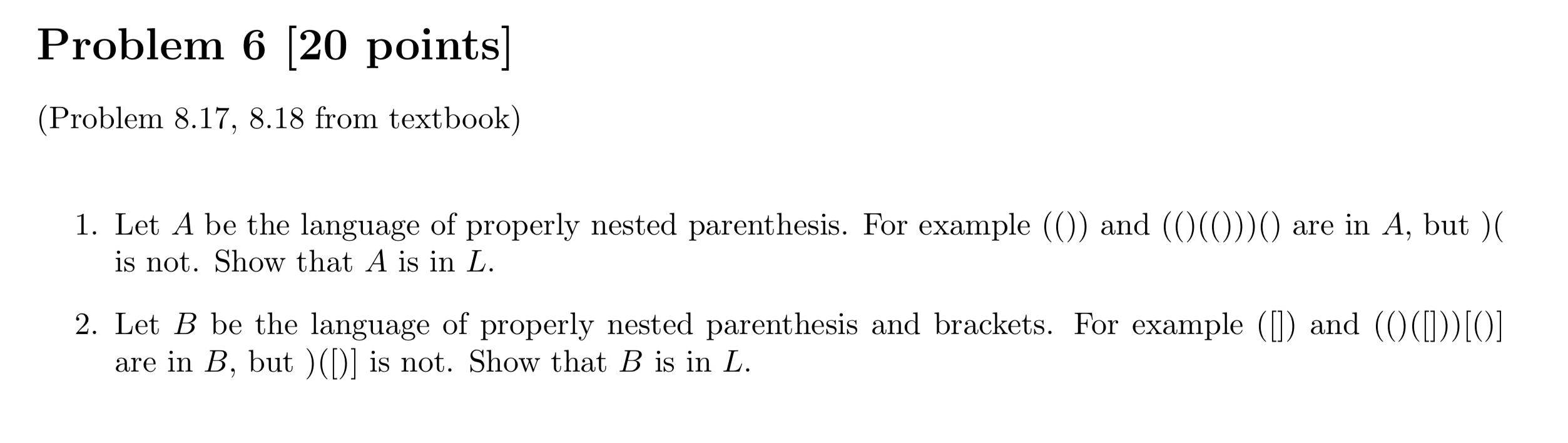 Solved Problem 6 (20 points] (Problem 8.17, 8.18 from | Chegg.com