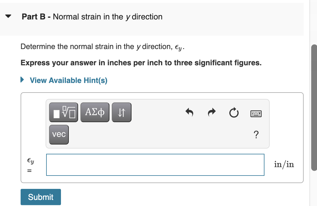 [Solved]: Learning Goal: Part A - Normal strain in the