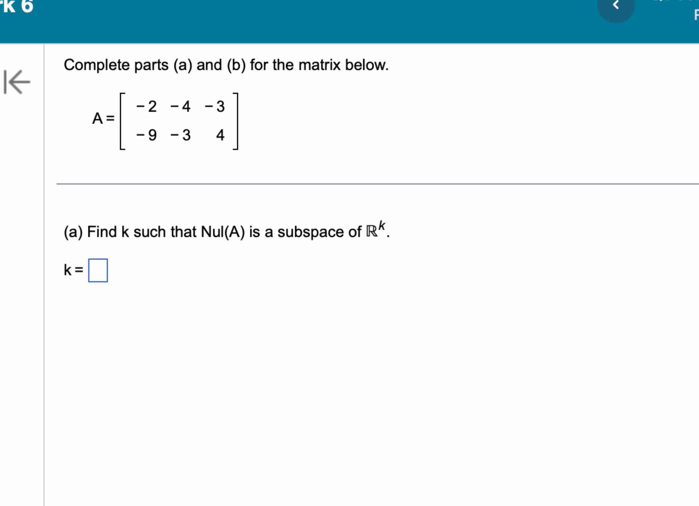 Solved by an EXPERT Complete parts (a) ﻿and (b) ﻿for the matrix | Chegg.com
