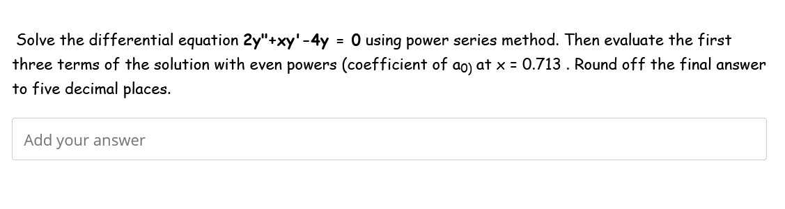 Solved Power Series Solution to differential equation, | Chegg.com