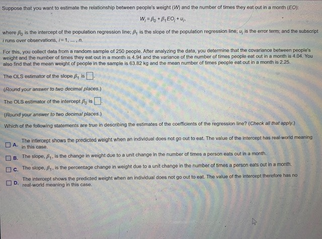 Solved Suppose that you want to estimate the relationship | Chegg.com