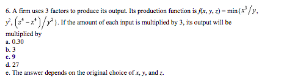 Solved 6. A firm uses 3 factors to produce its output. Its | Chegg.com