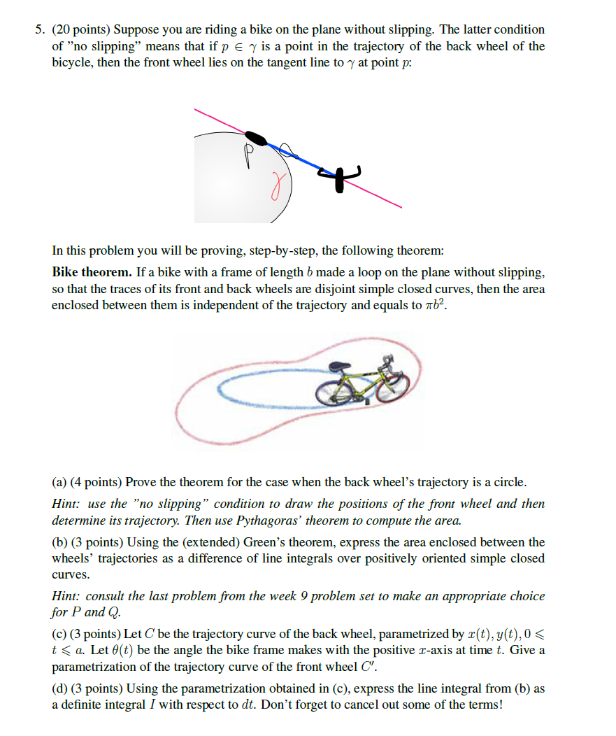 Solved 5. (20 points) Suppose you are riding a bike on the | Chegg.com