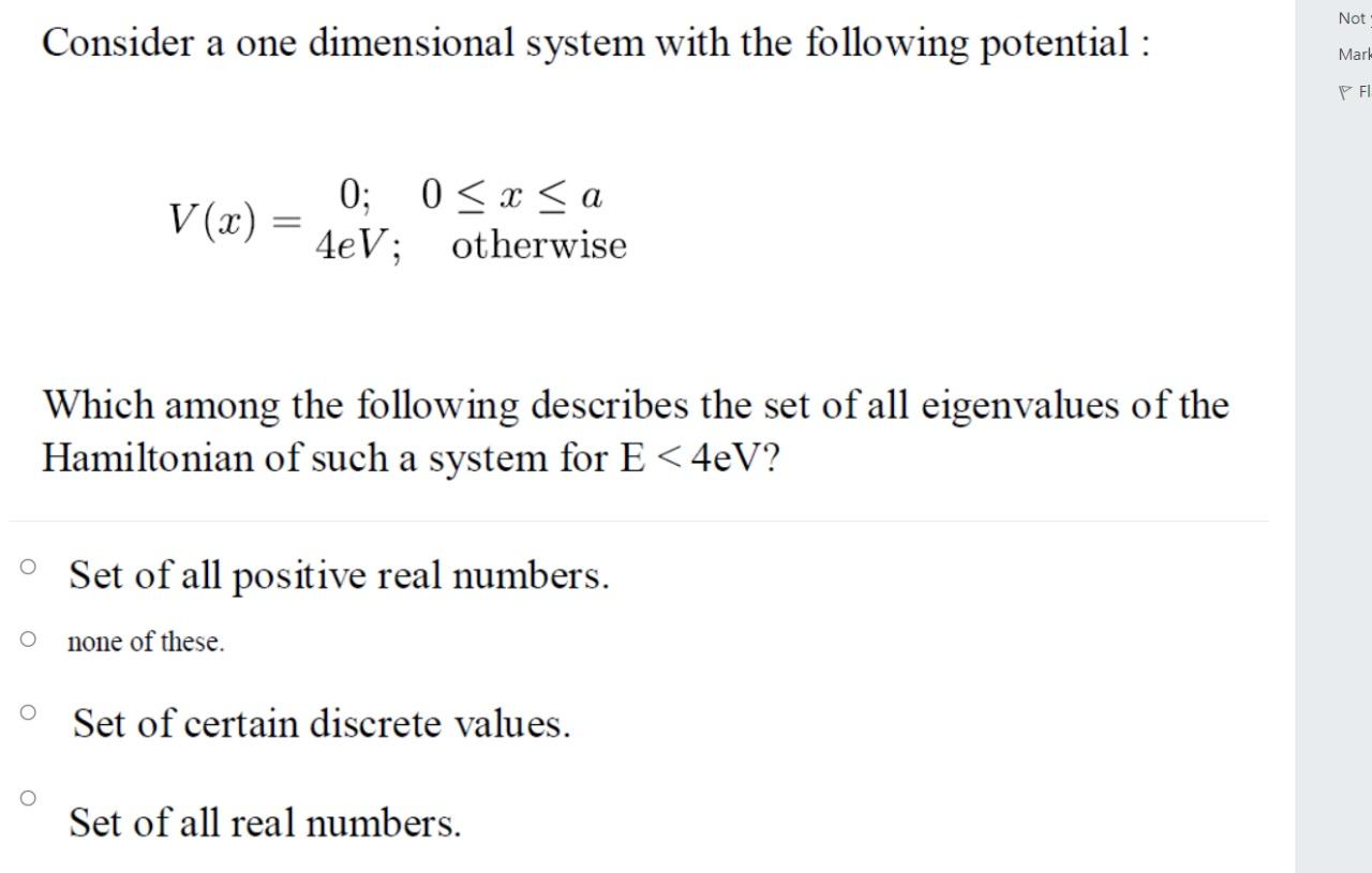 Solved Not Consider a one dimensional system with the | Chegg.com