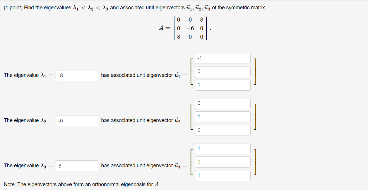 Solved (1 point) Find the eigenvalues li | Chegg.com