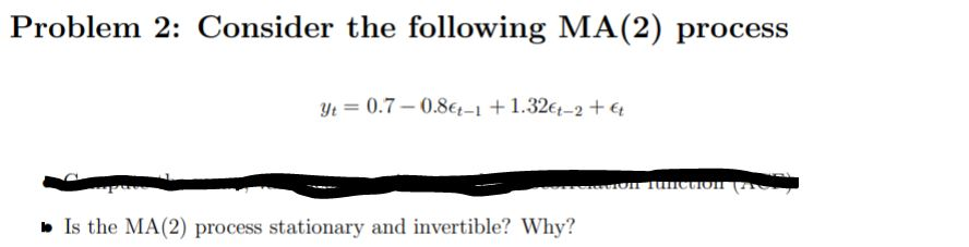 Problem 2: Consider the following MA(2) process Yt = | Chegg.com