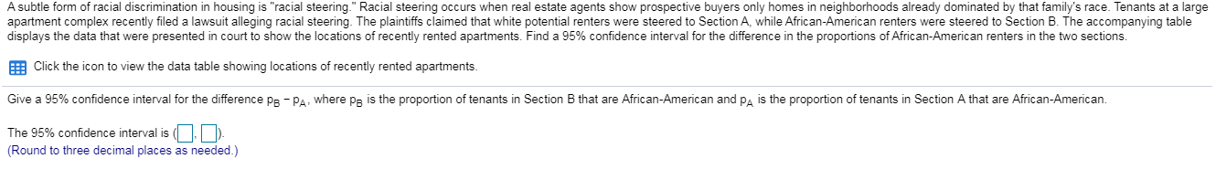 Solved A subtle form of racial discrimination in housing is | Chegg.com