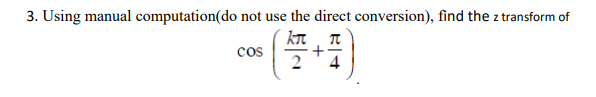 Solved 3. Using manual computation(do not use the direct | Chegg.com