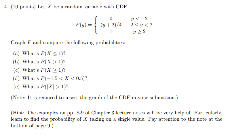 Solved 4. (10 points) Let X be a random variable with CDF | Chegg.com