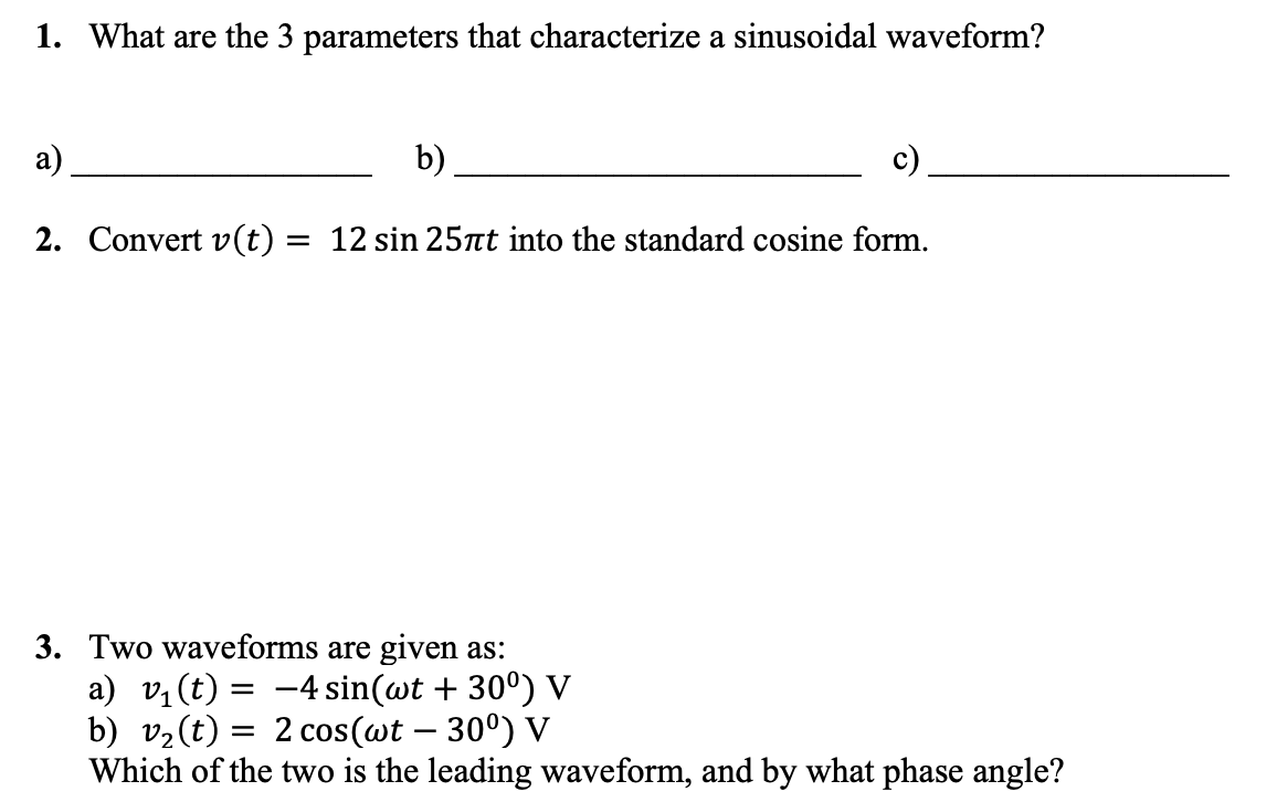 Solved 1. What are the 3 parameters that characterize a | Chegg.com