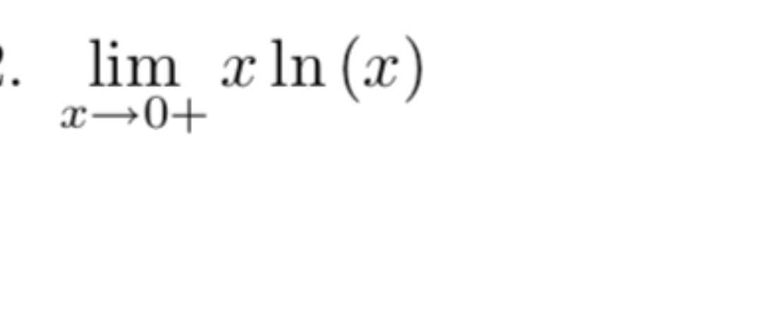 Solved limx→0+xln(x) | Chegg.com
