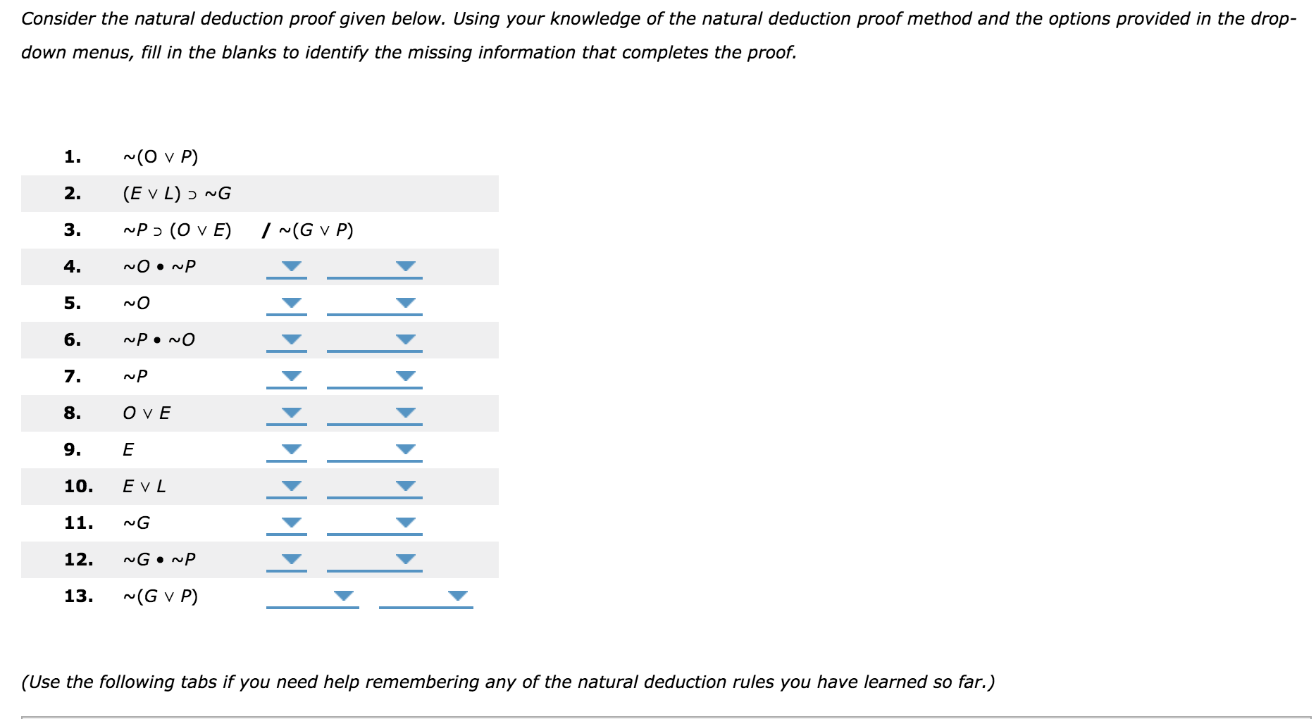 Solved Consider the natural deduction proof given below. | Chegg.com