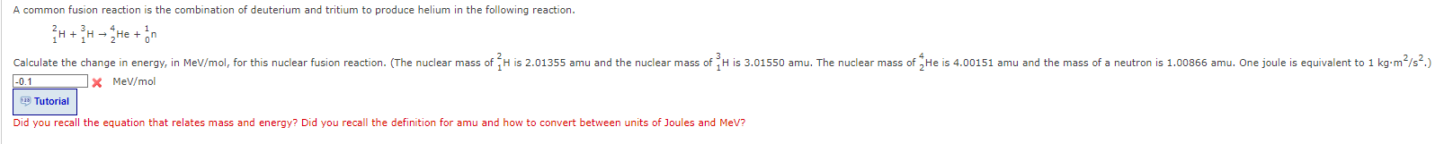 Solved A common fusion reaction is the combination of | Chegg.com