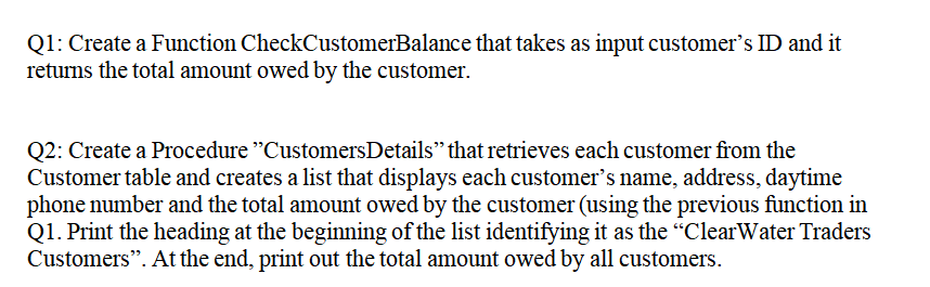 Solved Q1: Create a Function CheckCustomerBalance that takes | Chegg.com