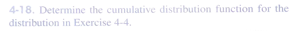 Solved 4 18 Determine The Cumulative Distribution Function