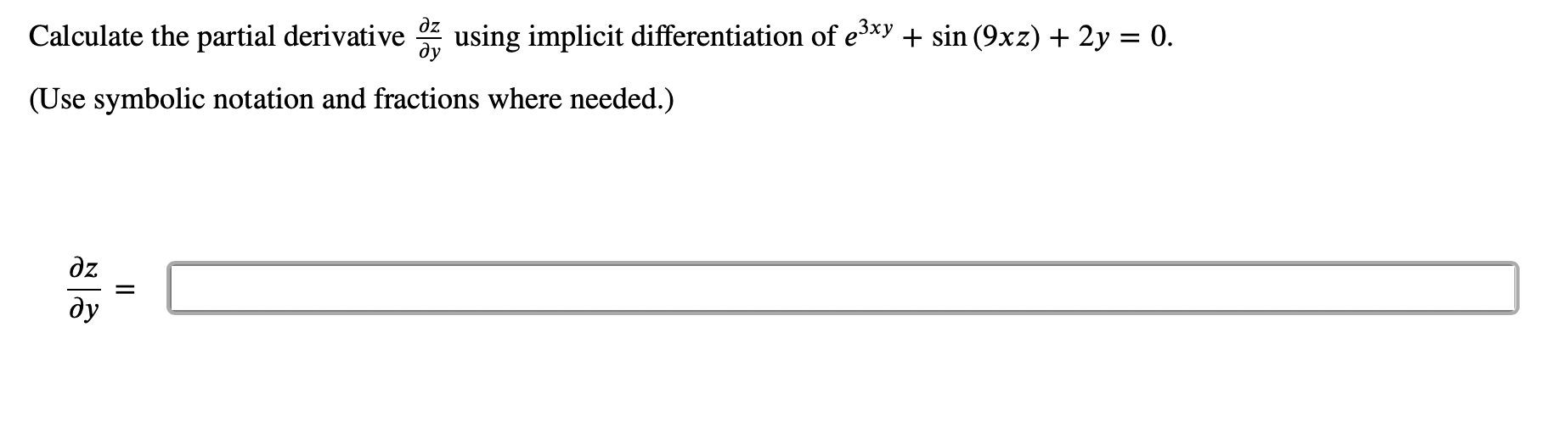 Solved Calculate the partial derivative ∂y∂z using implicit | Chegg.com
