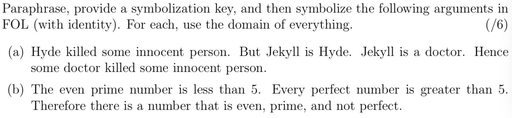 Solved Paraphrase Provide A Symbolization Key And Then