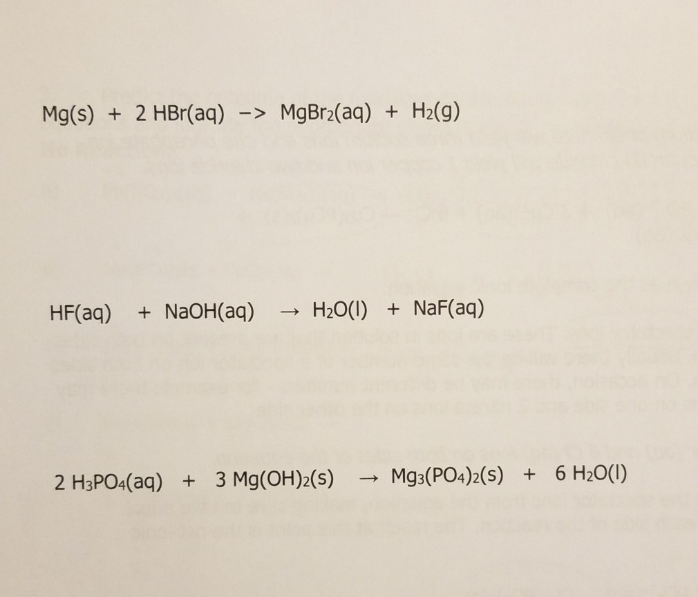 Solved Mg(s) + 2 HBr(aq) -> MgBrz(aq) + H2(g) HF(aq) + | Chegg.com