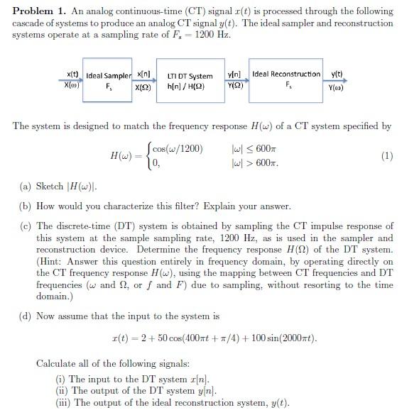 Problem 1 An Analog Continuous Time Ct Signal R T