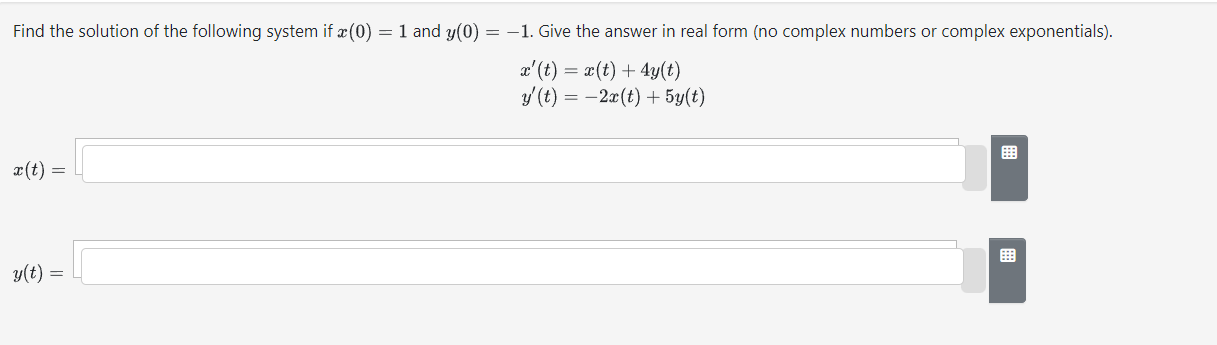 Solved Find the solution of the following system if x(0)=1 | Chegg.com