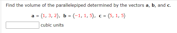 Solved Find the volume of the parallelepiped determined by | Chegg.com