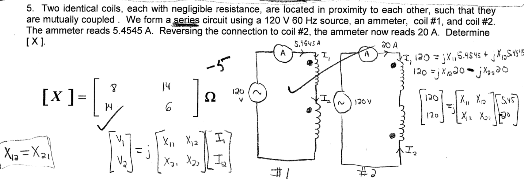 Solved A 5. Two identical coils, each with negligible | Chegg.com