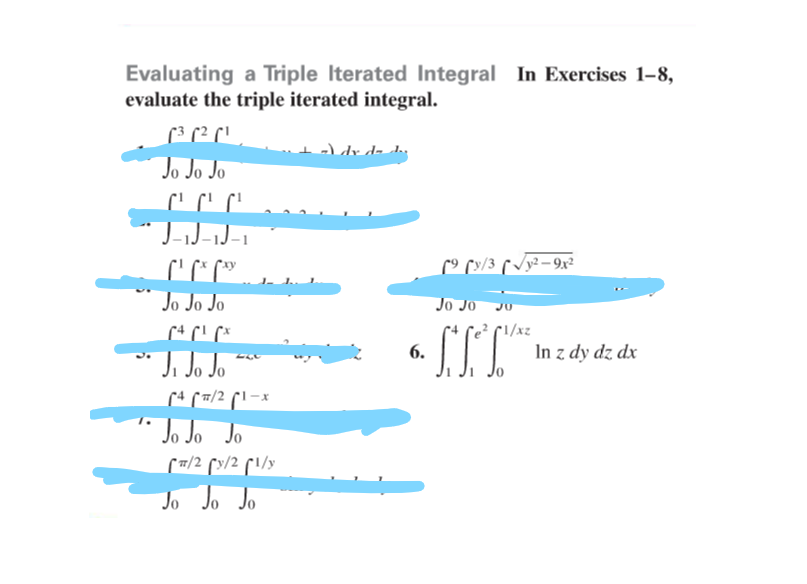 Solved Evaluating a Triple Iterated Integral In Exercises | Chegg.com Solved Evaluating a Triple Iterated Integral In Exercises | Chegg.com