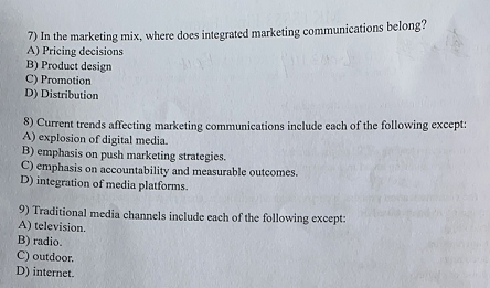 Solved 7) In the marketing mix, where does integrated | Chegg.com