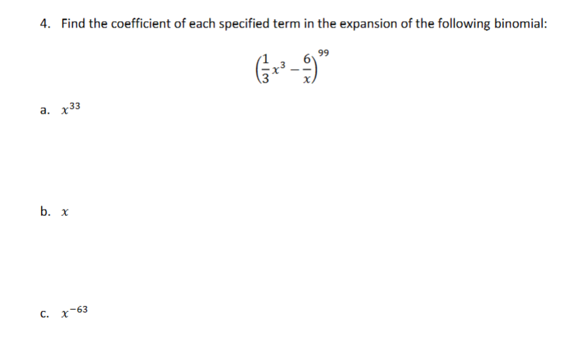Solved 4. Find the coefficient of each specified term in the | Chegg.com