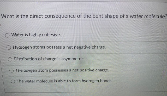 Solved What is the direct consequence of the bent shape of a | Chegg.com