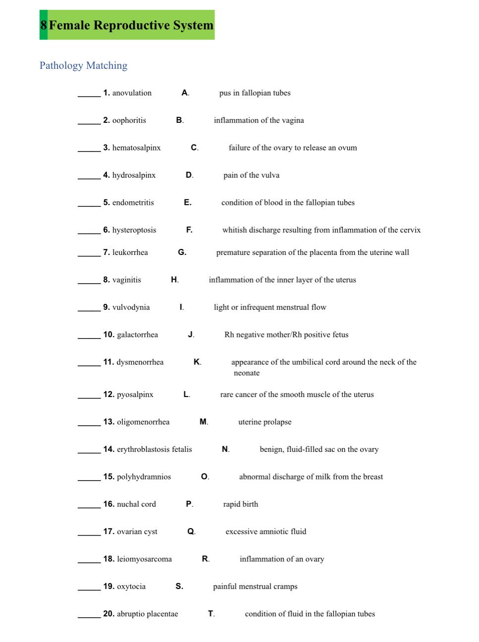 Solved 8 Female Reproductive System Pathology Matching 1. | Chegg.com