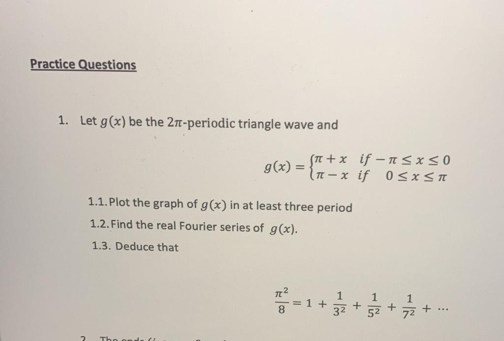 Solved Practice Questions 1. Let g(x) be the 21t-periodic | Chegg.com