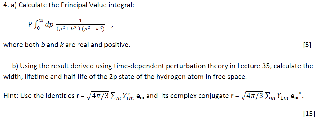 4. a) Calculate the Principal Value integral: 1 P | Chegg.com