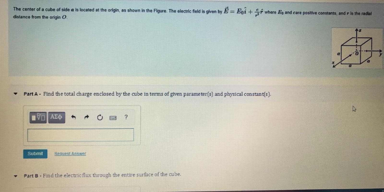 Solved The center of a cube of side a is located at the | Chegg.com