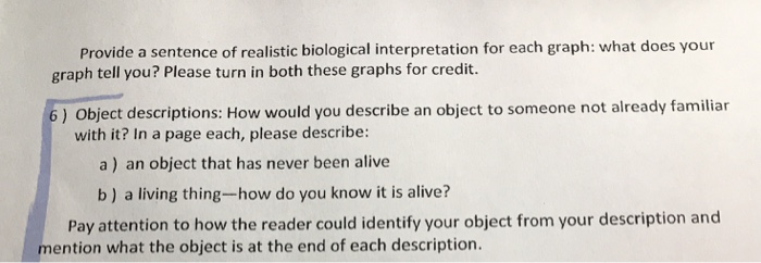 Solved Provide a sentence of realistic biological | Chegg.com