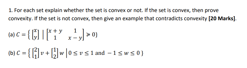 Solved 1. For each set explain whether the set is convex or | Chegg.com