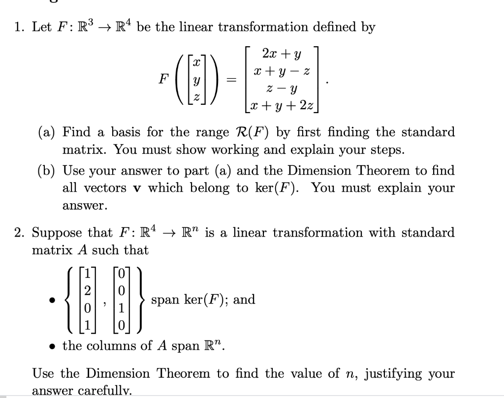 Solved 1 Let F R3 R4 Be The Linear Transformation Defined 