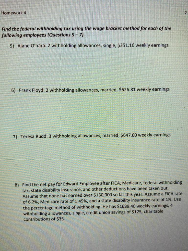 Solved Find the federal withholding tax using the wage | Chegg.com