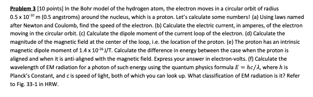 Solved Problem 3 [10 points) in the Bohr model of the | Chegg.com
