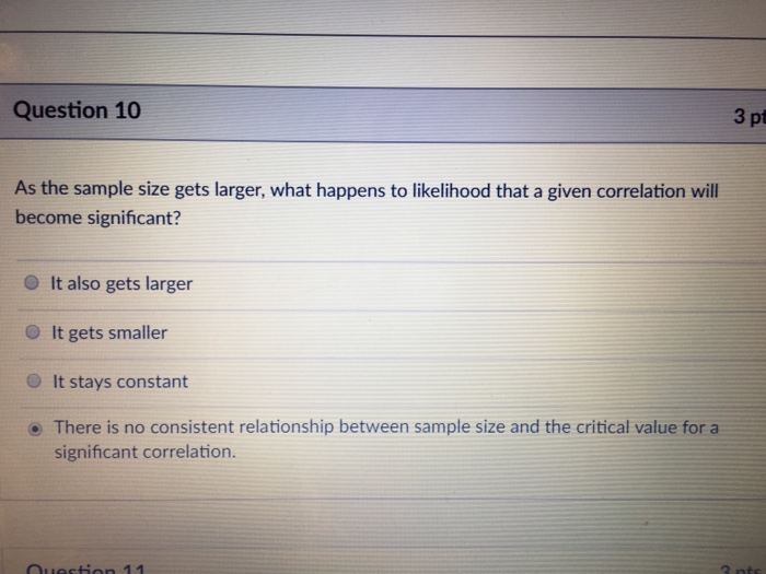 Solved Question 10 3 pt As the sample size gets larger, what | Chegg.com
