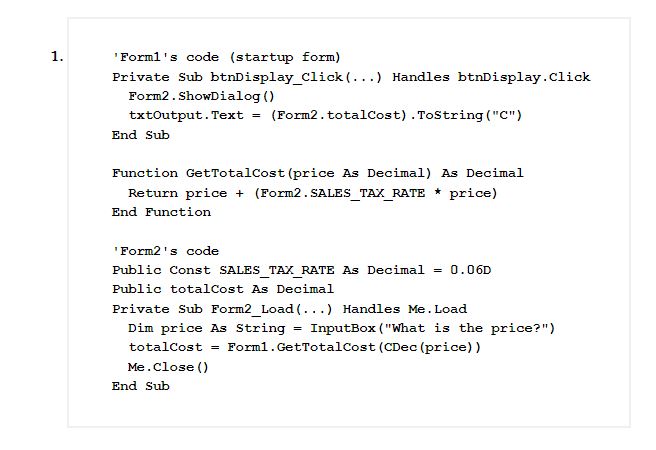 Solved Determine the output displayed when the button is | Chegg.com