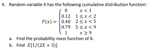 Solved Random variable X has the following cumulative | Chegg.com